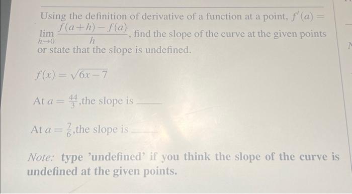 Solved Using the definition of derivative of a function at a | Chegg.com