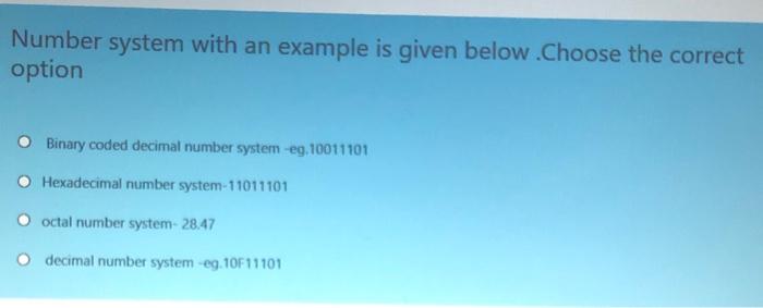 Solved Number system with an example is given below.Choose | Chegg.com