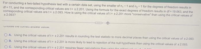 Solved For conducting a two-tailed hypothesis test with a | Chegg.com