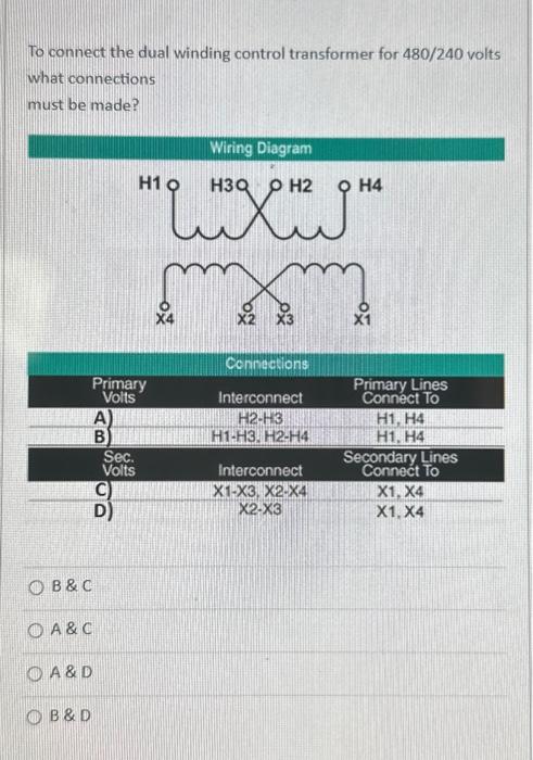Solved To connect the dual winding control transformer for | Chegg.com