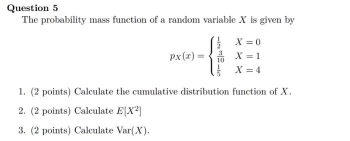 Solved Question 5 The probability mass function of a random | Chegg.com
