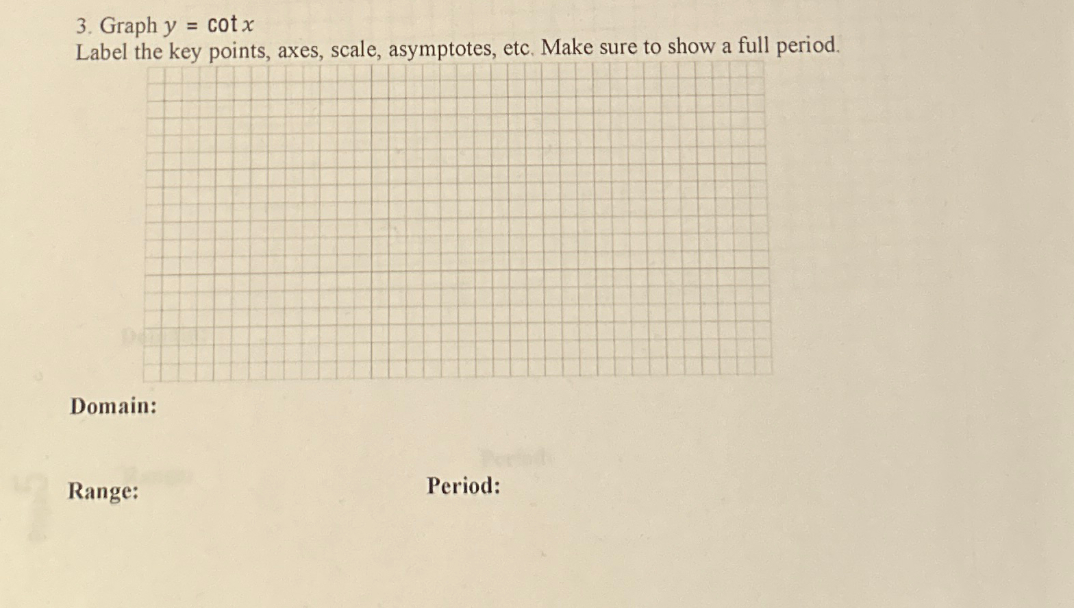 Graph y=cotxLabel the key points, axes, scale, | Chegg.com