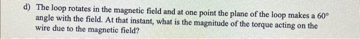 Solved Problem: A flat rectangular loop of wire is placed | Chegg.com