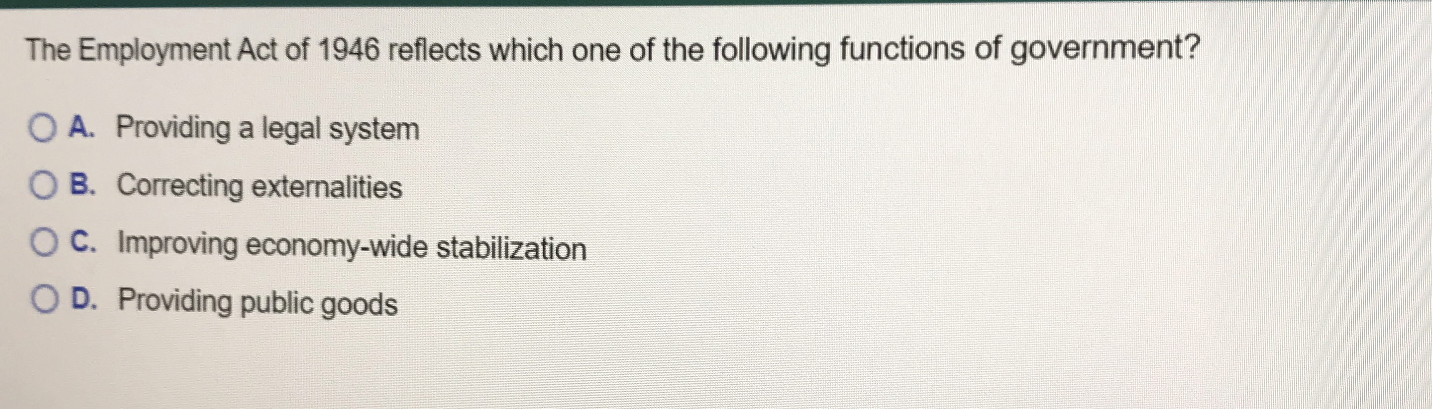 Solved The Employment Act of 1946 ﻿reflects which one of the | Chegg.com