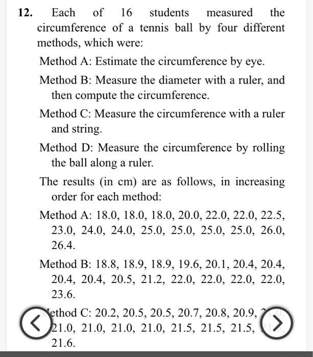 Solved 12. the Each of 16 students measured circumference of | Chegg.com
