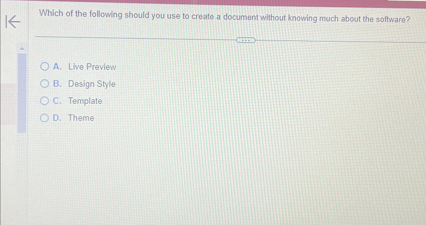 Solved Which of the following should you use to create a | Chegg.com