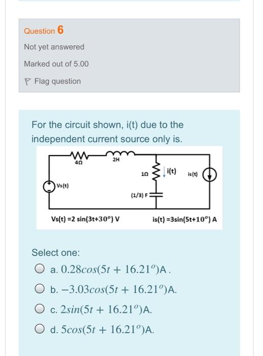 Solved Question 6 Not yet answered Marked out of 5.00 P Flag | Chegg.com