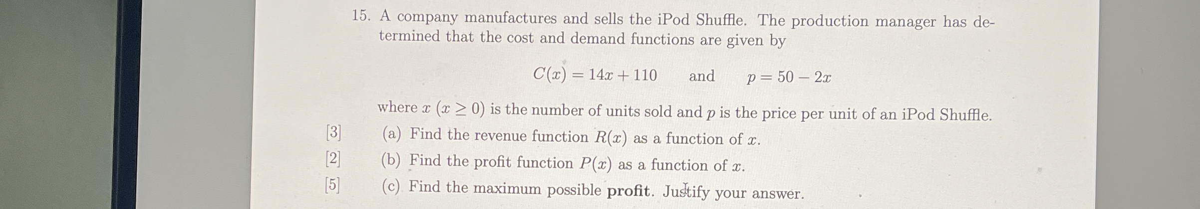 Solved A company manufactures and sells the iPod Shuffle. | Chegg.com