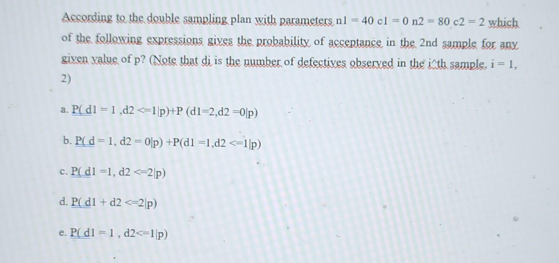 Solved According to the double sampling plan with parameters | Chegg.com