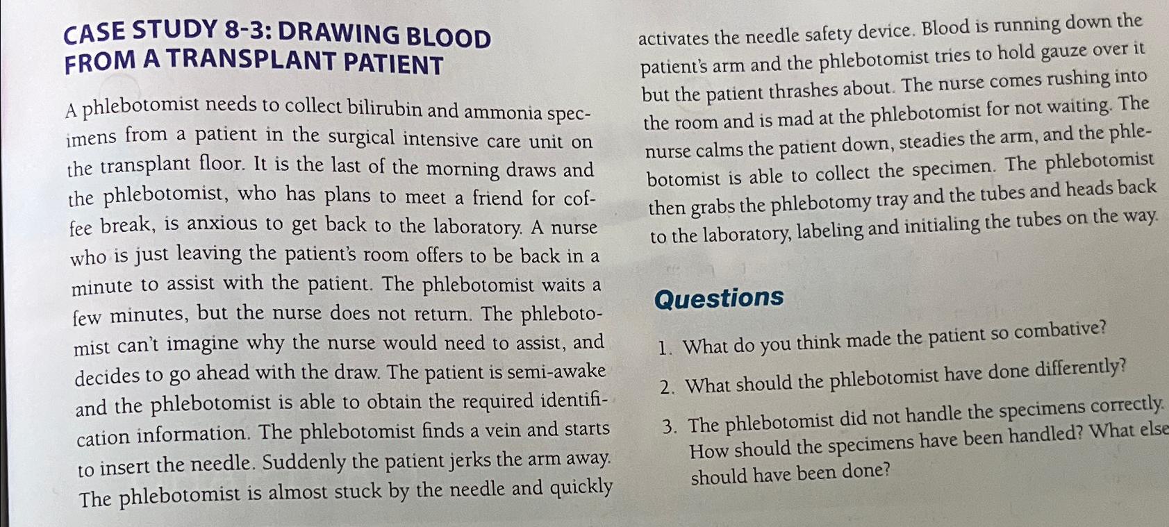 Solved CASE STUDY 8-3: DRAWING BLOOD FROM A TRANSPLANT | Chegg.com