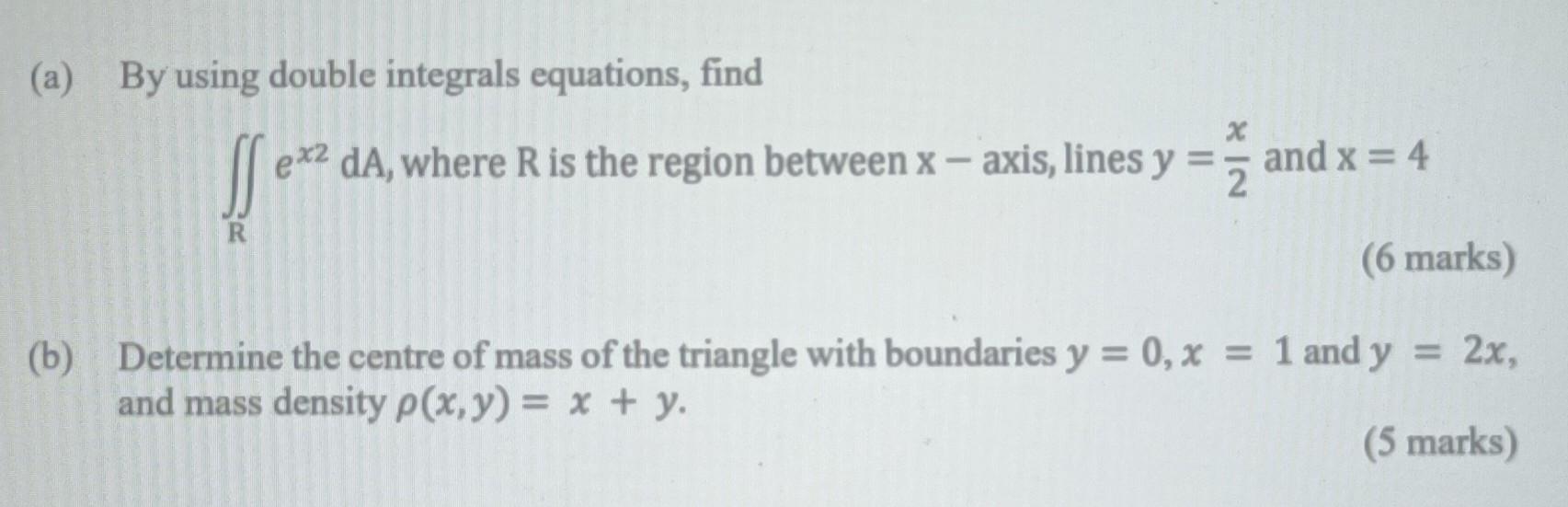 Solved (a) By using double integrals equations, find х x S | Chegg.com
