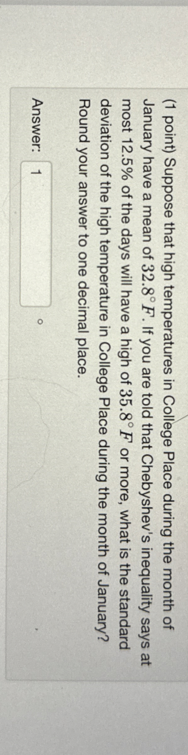 Solved (1 ﻿point) ﻿Suppose that high temperatures in College | Chegg.com