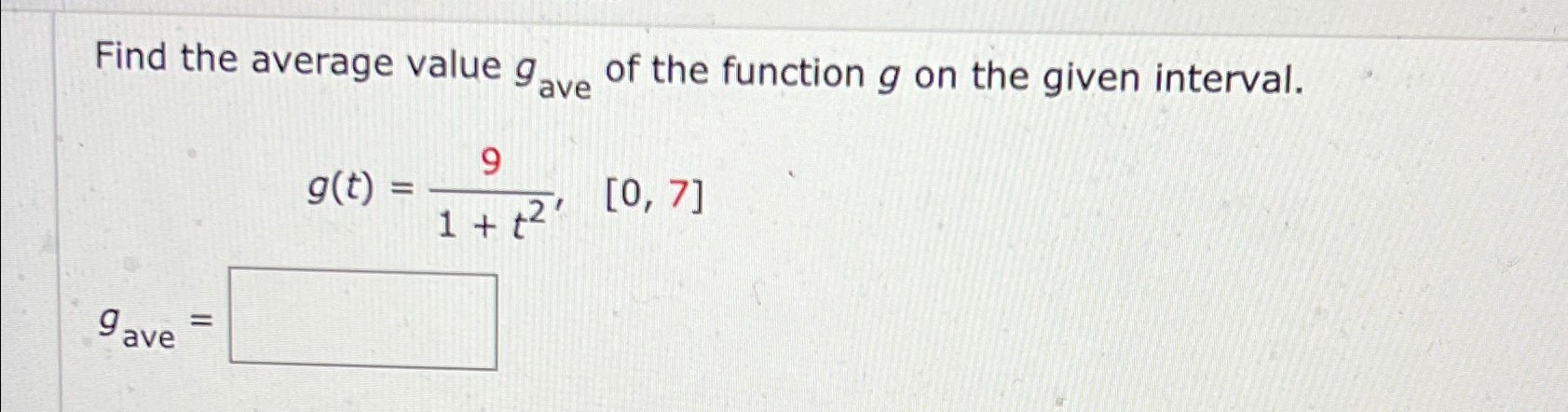 Solved Find the average value gave ﻿of the function g ﻿on | Chegg.com