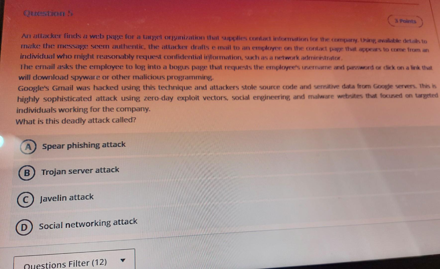 Solved Question! 3 Points An attacker finds a web page for a | Chegg.com