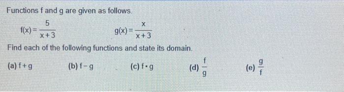 Solved Functions f and g are given as follows. | Chegg.com