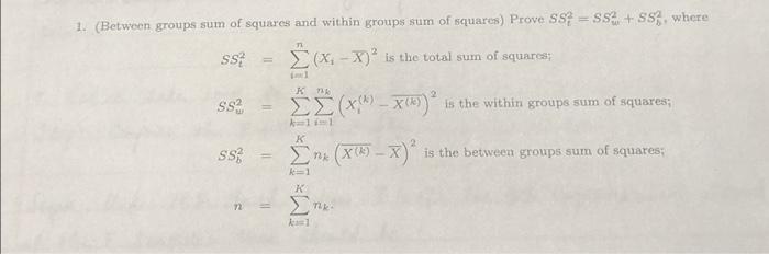 Solved 1. (Between groups sum of squares and within groups | Chegg.com