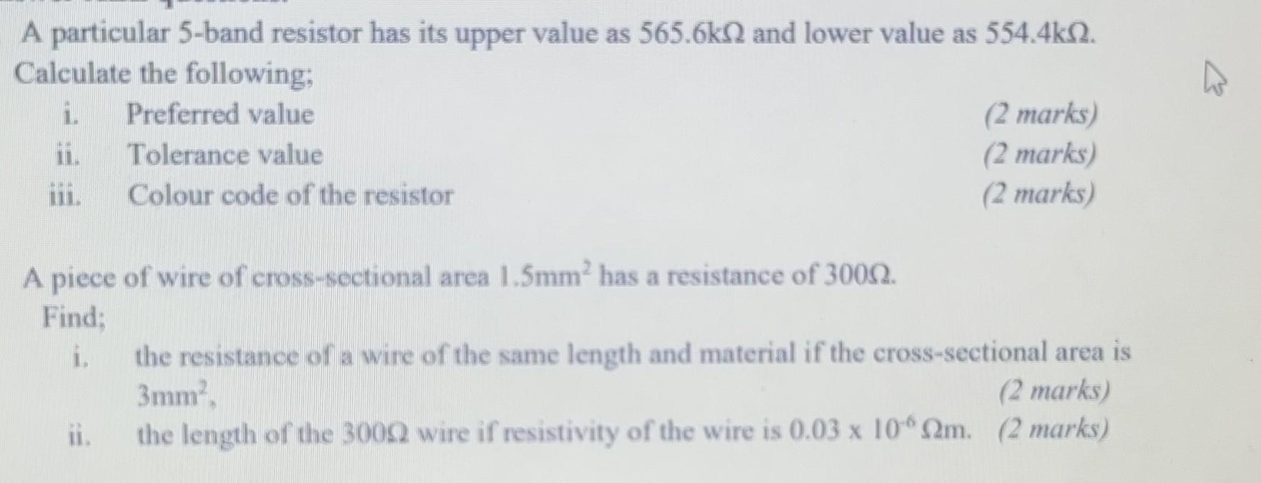 Solved 1. A particular 5-band resistor has its upper value | Chegg.com