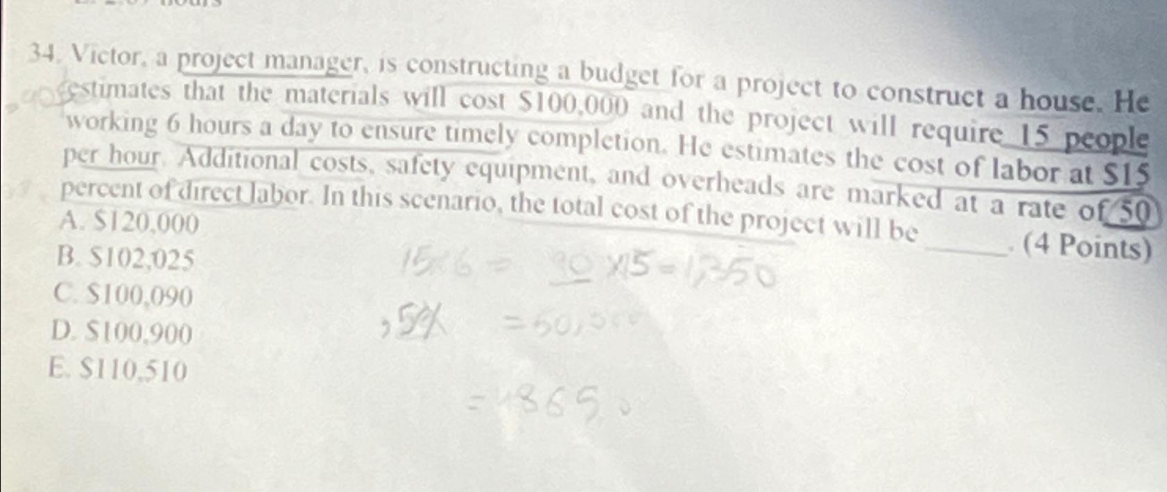 Solved Victor, a project manager, is constructing a budget | Chegg.com