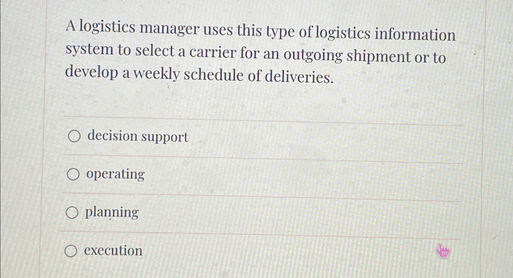 Solved A logistics manager uses this type of logistics | Chegg.com