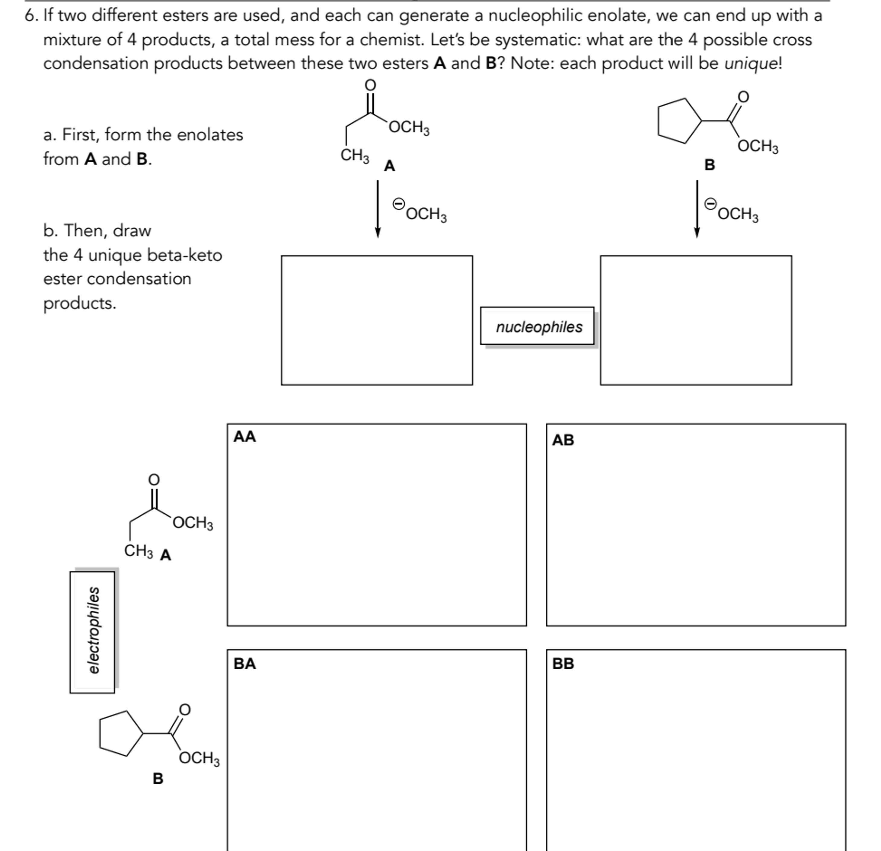 Solved If two different esters are used, and each can | Chegg.com