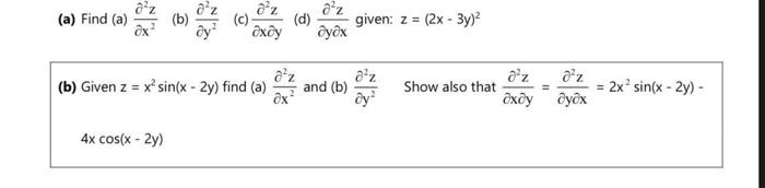 Solved (a) Find (a) ∂x2∂2z (b) ∂y2∂2z (c) ∂x∂y∂2z (d) | Chegg.com