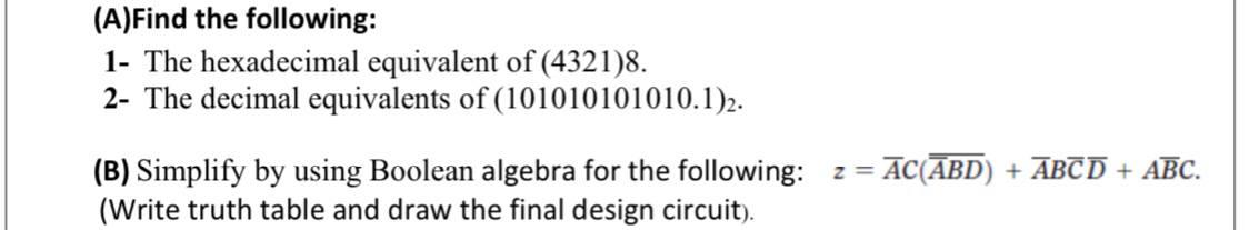 Solved (A)Find the following: 1- The hexadecimal equivalent | Chegg.com