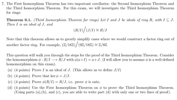 Solved 7. The First Isomorphism Theorem has two important | Chegg.com