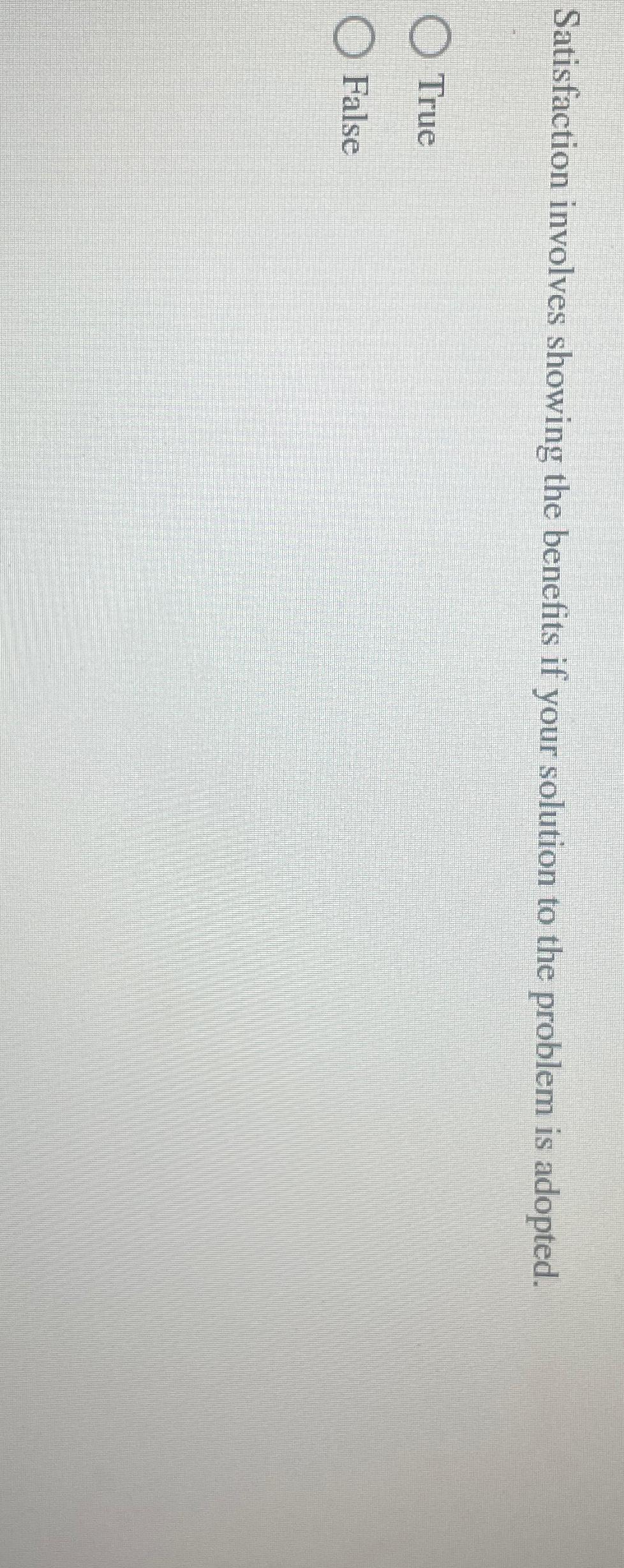 Solved Satisfaction involves showing the benefits if your | Chegg.com