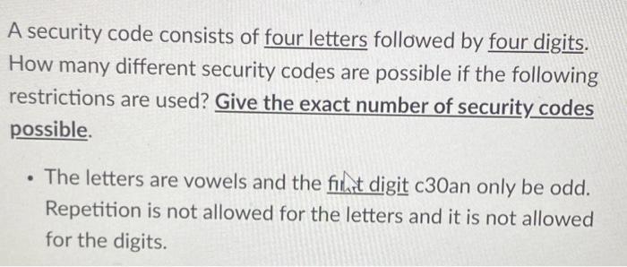 Solved A security code consists of four letters followed by | Chegg.com