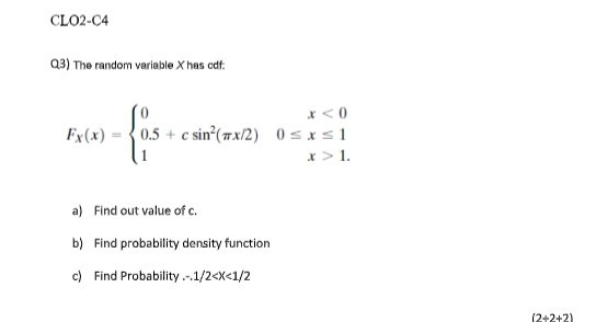 Solved CLO2-C4 03) The random variable x hos odt: Fx (x) x