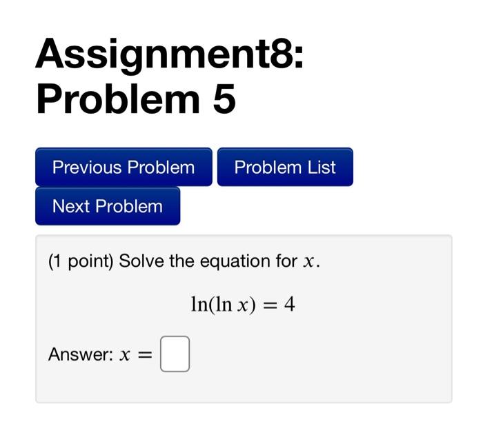 Solved Assignments Problem 4 Previous Problem Problem List Chegg