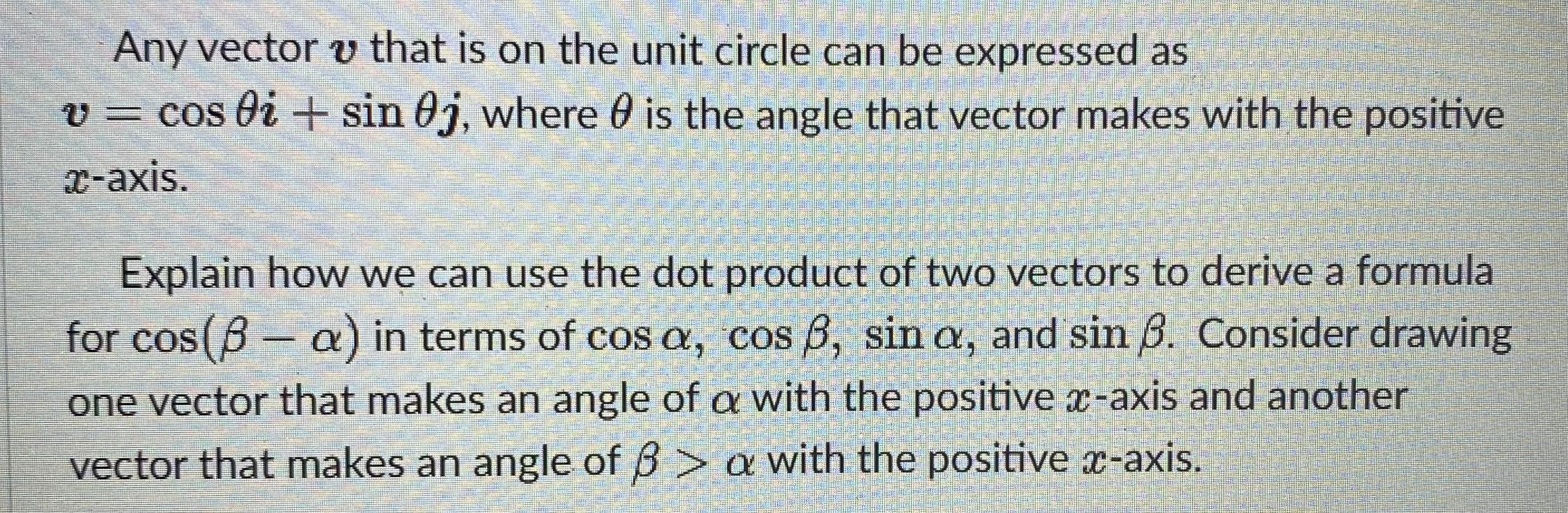 Solved Any vector v ﻿that is on the unit circle can be | Chegg.com