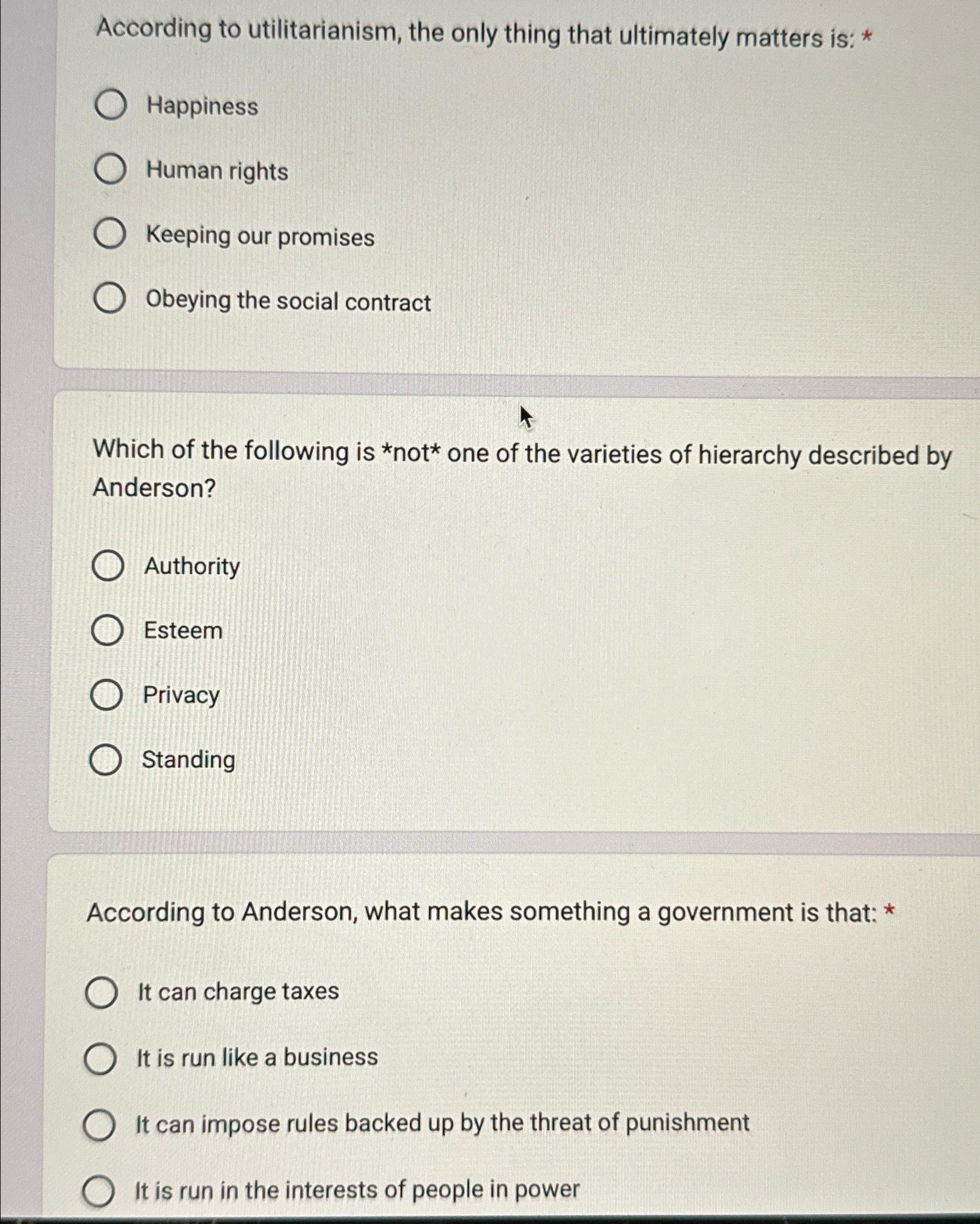 Solved According to utilitarianism, the only thing that | Chegg.com