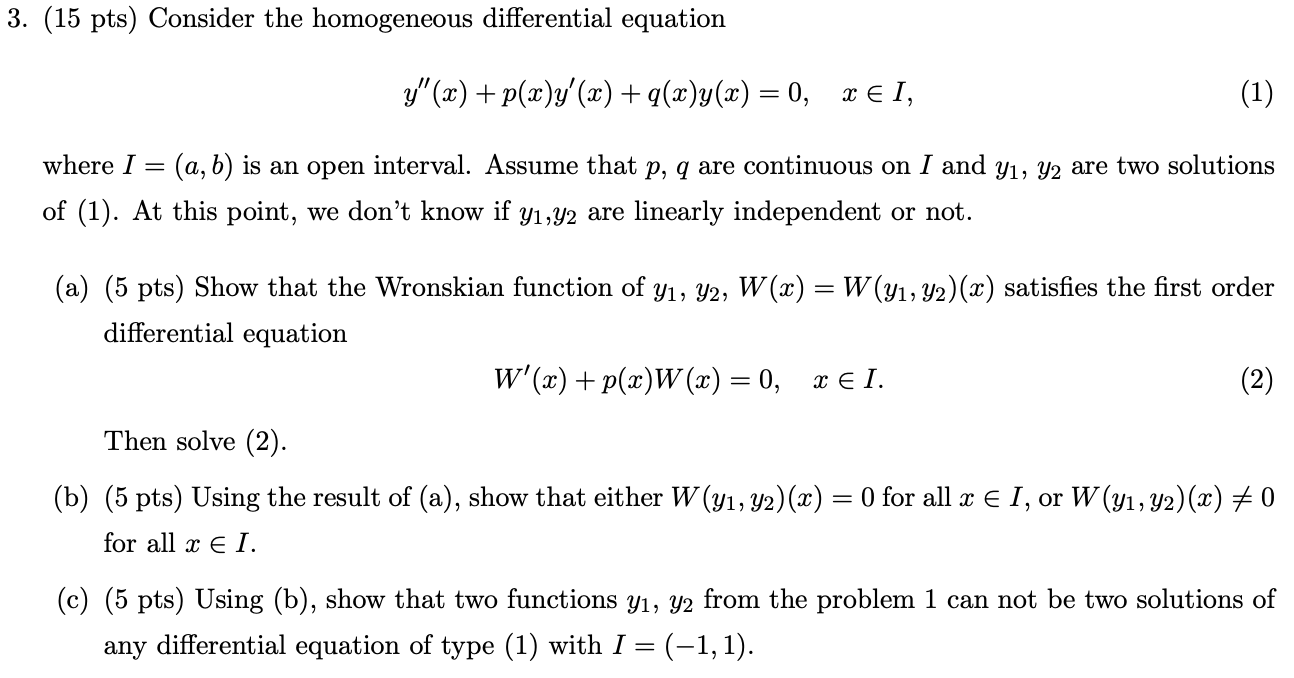 Solved (15 ﻿pts) ﻿Consider the homogeneous differential | Chegg.com