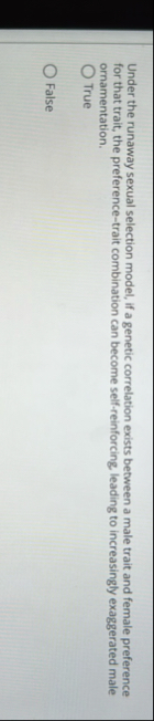 Solved Under the runaway sexual selection model, if a | Chegg.com