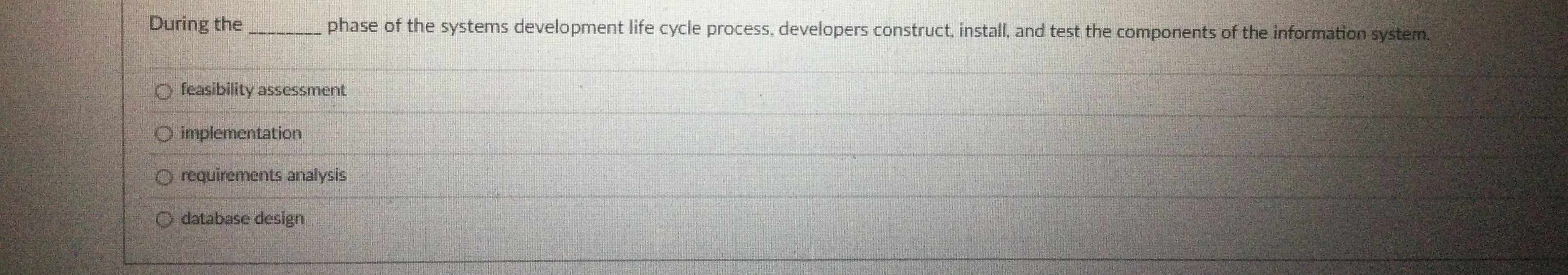 Solved During thephase of the systems development life cycle | Chegg.com