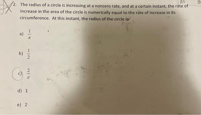 Solved 2. The radius of a circle is increasing at a nonzero | Chegg.com
