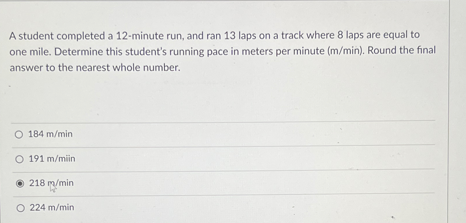 Solved A student completed a 12-minute run, and ran 13 ﻿laps | Chegg.com
