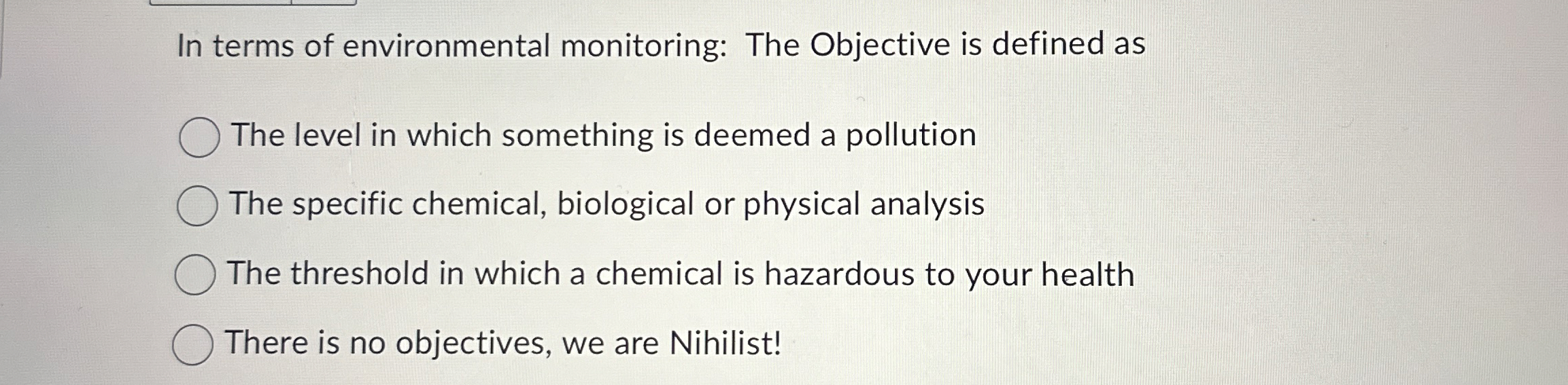 Solved In terms of environmental monitoring: The Objective | Chegg.com