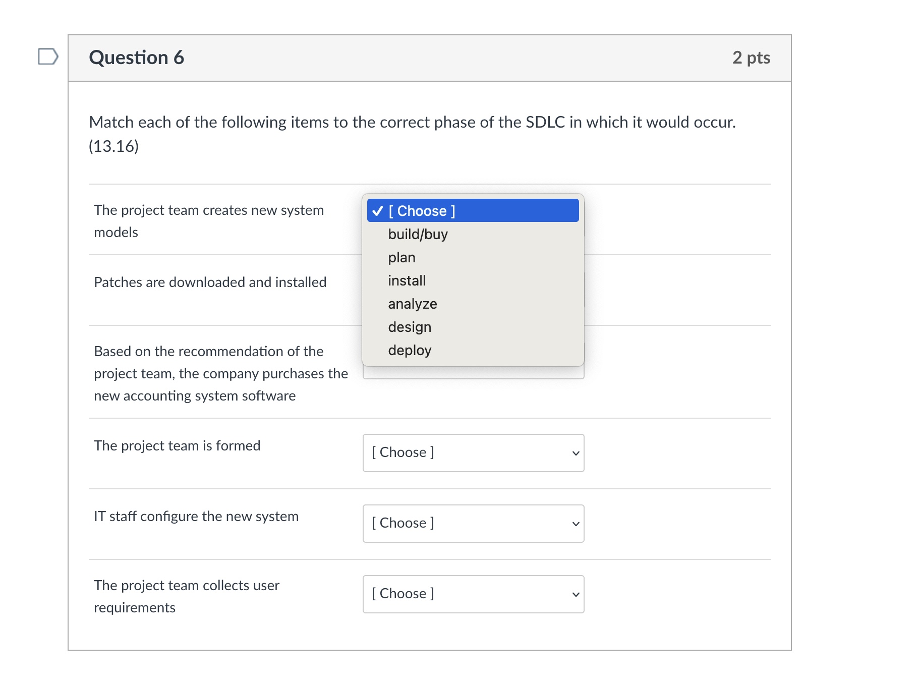 Solved Question 6Match each of the following items to the | Chegg.com