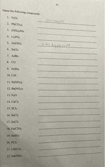 Solved Name the following compounds: 1. N2O4 2. Pb(CO3)2 3. | Chegg.com