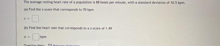 Solved The average resting heart rate of a population is 88 | Chegg.com