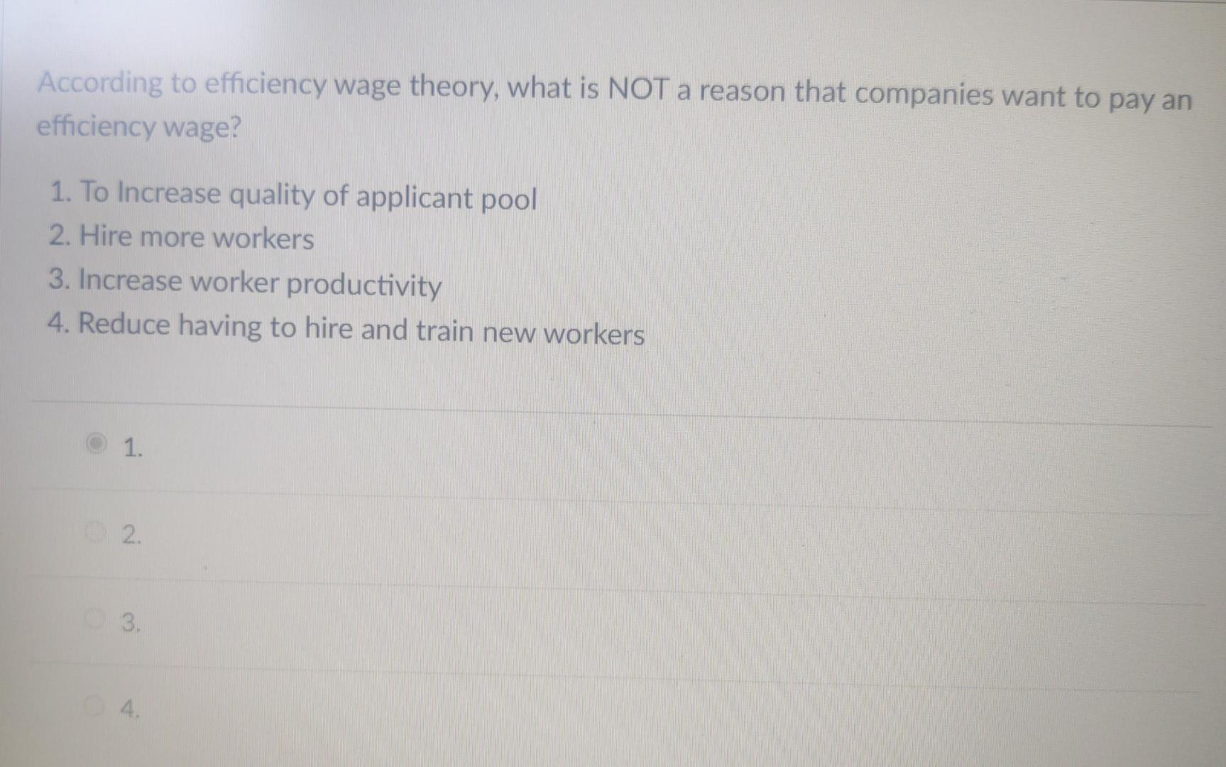 Solved According to efficiency wage theory, what is NOT a | Chegg.com
