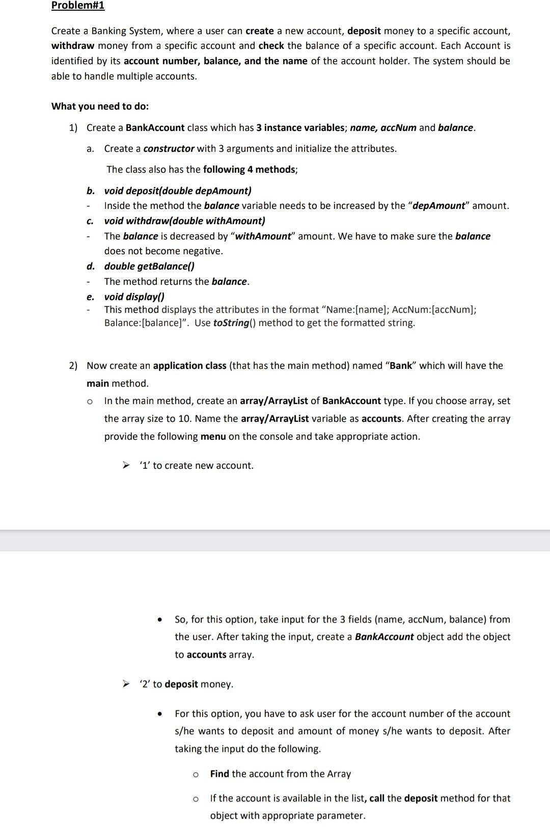 Solved Problem\#1 Create a Banking System, where a user can | Chegg.com