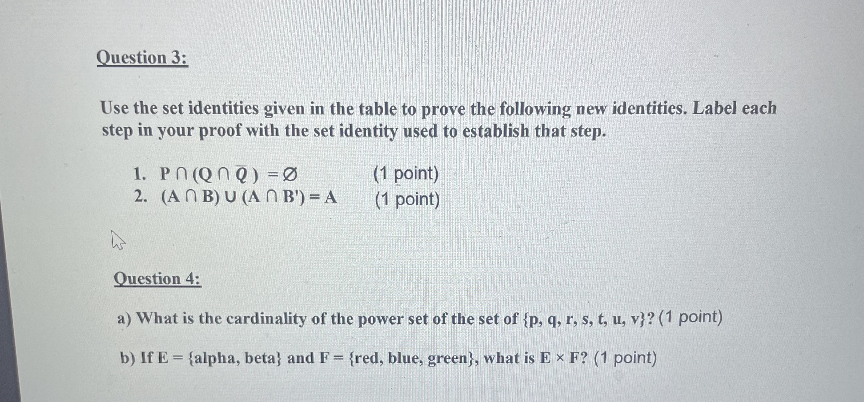Solved Question 3:Use the set identities given in the table | Chegg.com