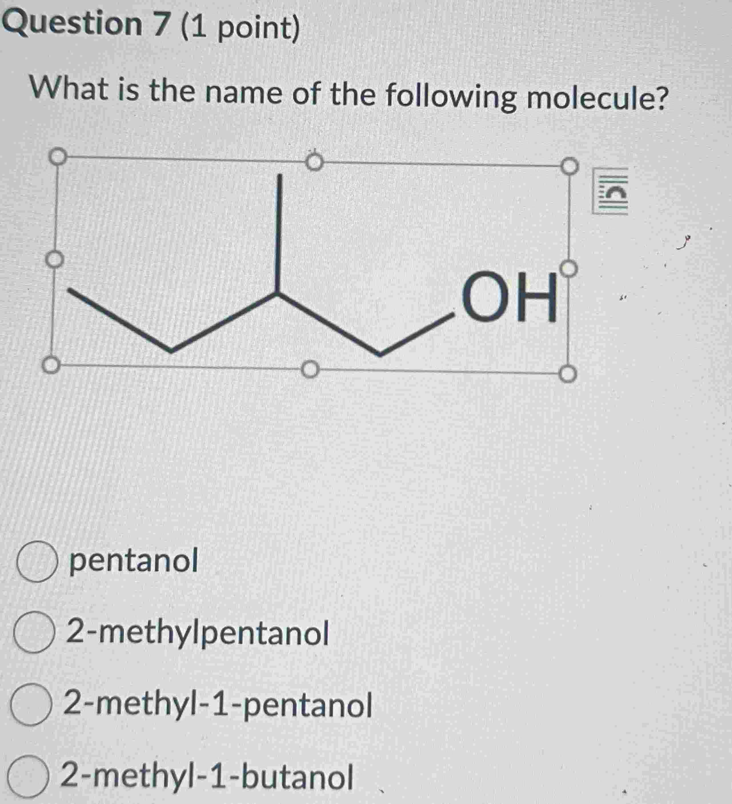 Solved Question 7 (1 ﻿point) ﻿What is the name of the | Chegg.com