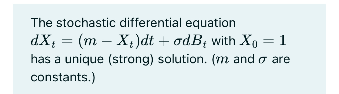 Solved The stochastic differential equation | Chegg.com