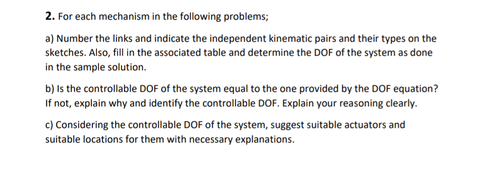 Solved 2. For each mechanism in the following problems; a) | Chegg.com