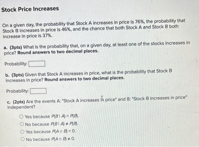 Solved Stock Price Increases On a given day, the probability | Chegg.com