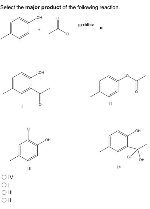Solved Select the major product of the following reaction. I | Chegg.com